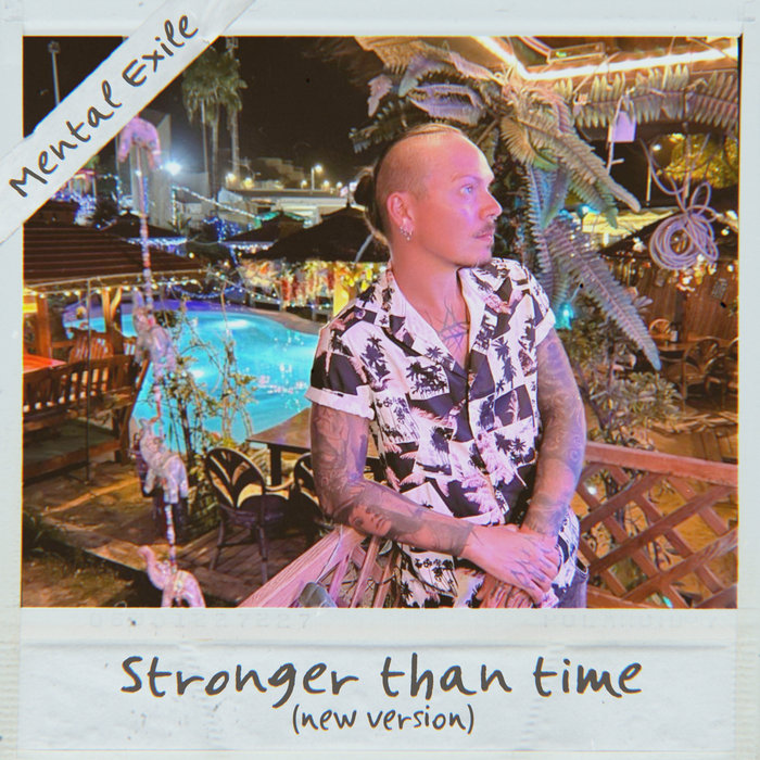Stronger than time (New version) | Mental Exile
