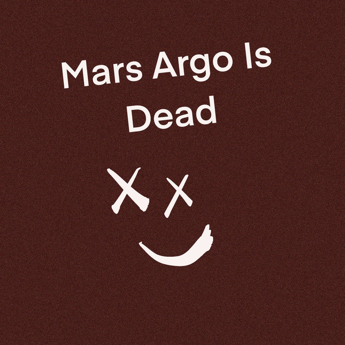 Mars Argo Is Dead | The Pineapple Rebellion