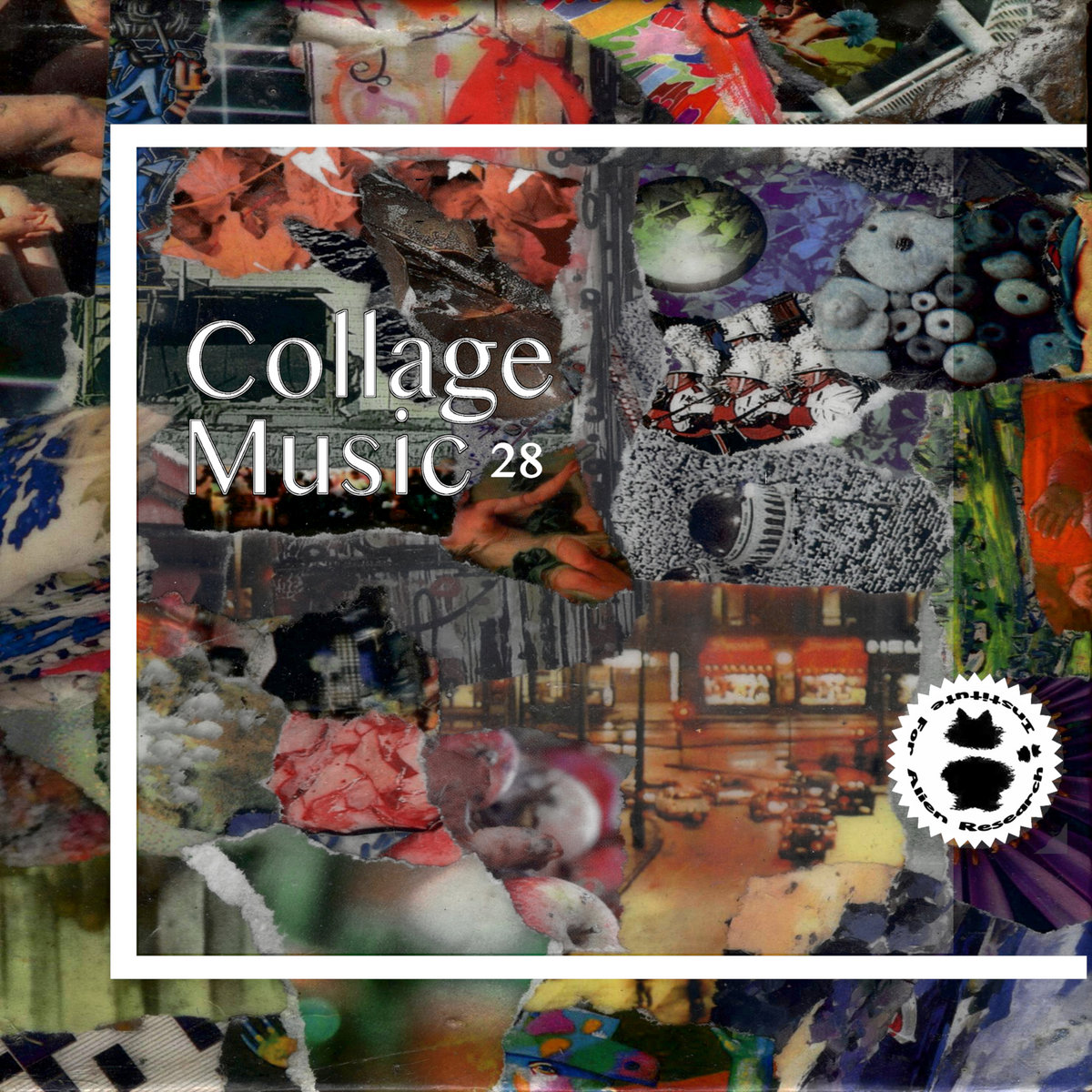 Collage Music (28) | va | Institute For Alien Research
