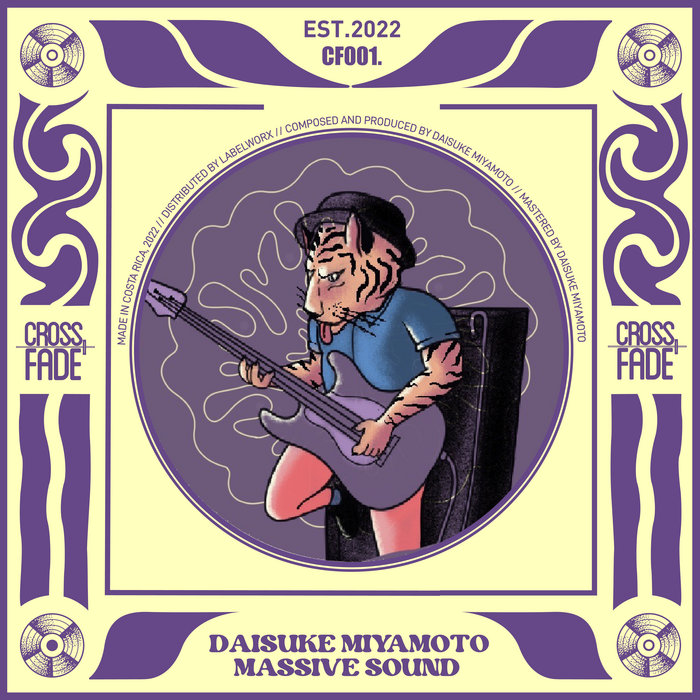 [CF001] Daisuke Miyamoto - Massive Sound | Cross Fade Records