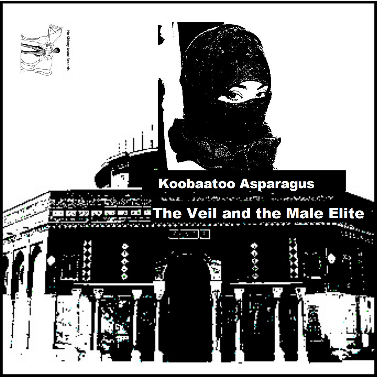 The Veil and the Male Elite | Koobaatoo Asparagus