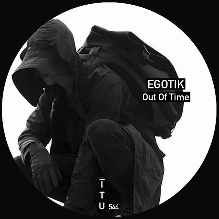 Out Of Time | Egotik | Industrial Techno United