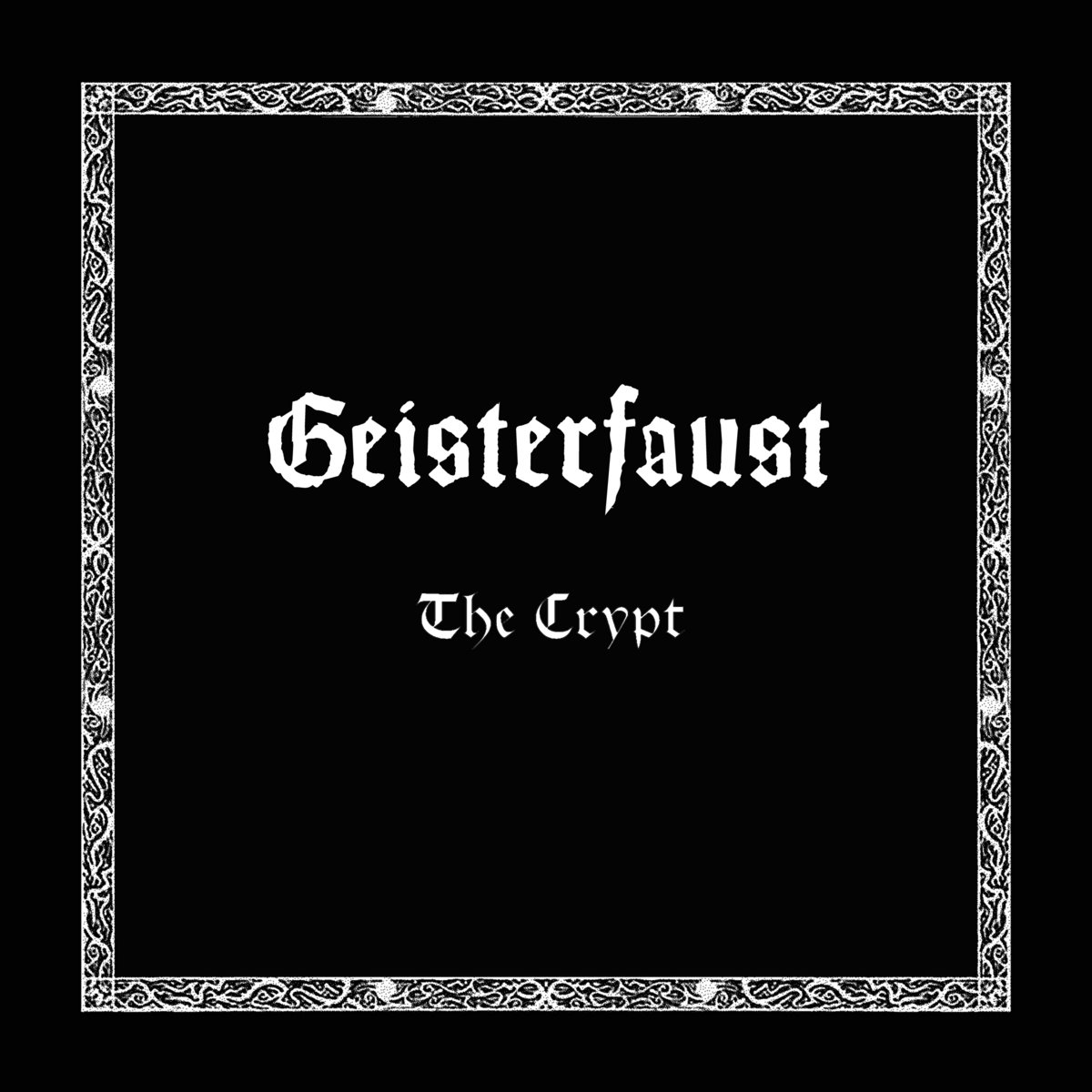 The Crypt | Geisterfaust