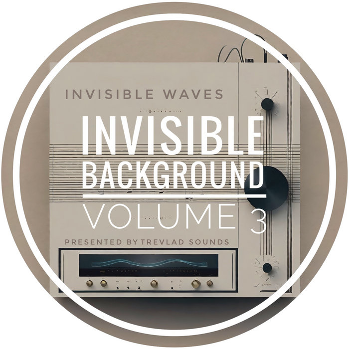 Invisible Background Volume 03 | Trevlad