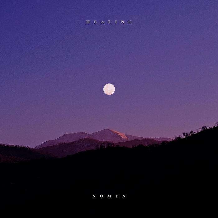 Healing | Nomyn