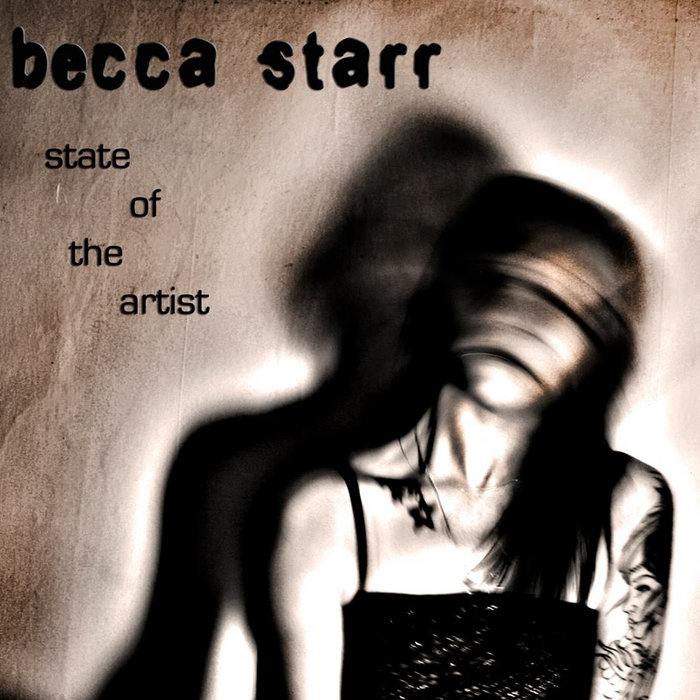 state of the artist | becca starr | Becca Starr