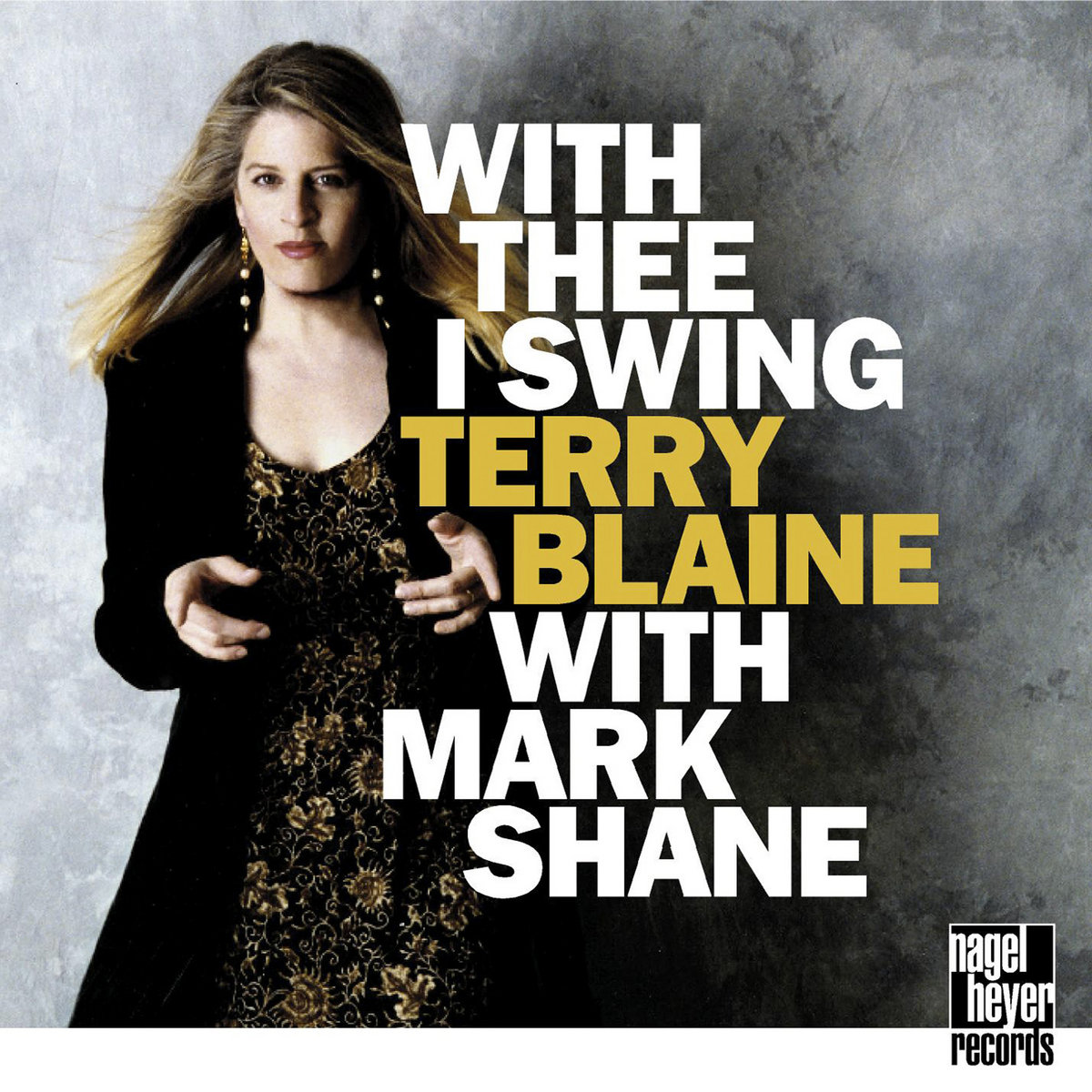 With Thee I Swing | Terry Blaine with Mark Shane | Mark Shane