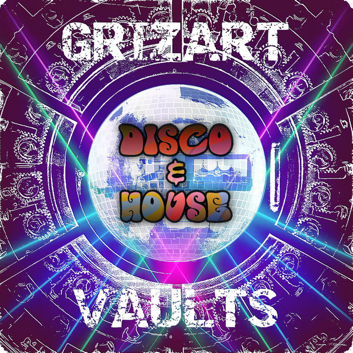 Grizart Vaults Disco & House | DJ Grouch