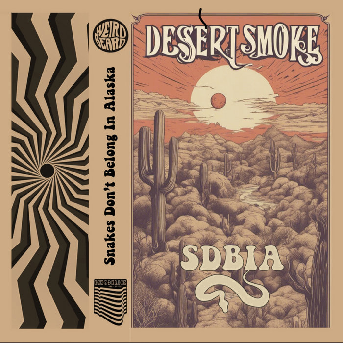 Desert Smoke | Snakes Don’t Belong In Alaska | echodelickrecords