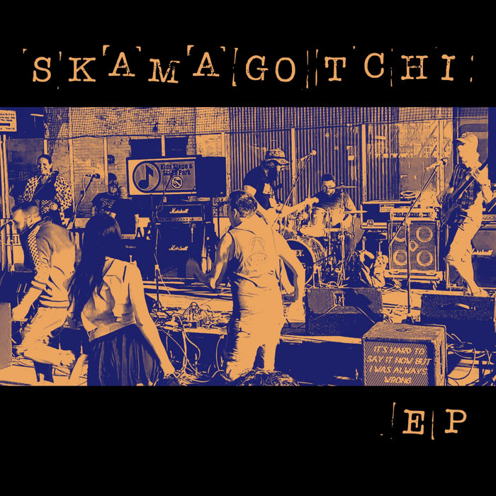 EP | Skamagotchi