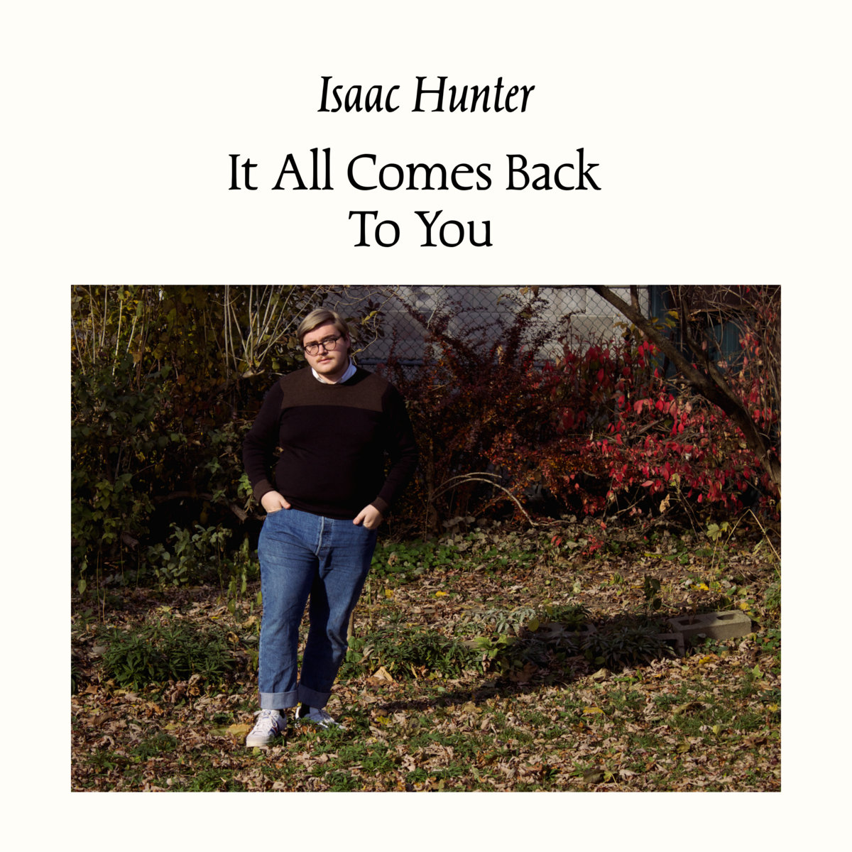 It All Comes Back To You | Isaac Hunter