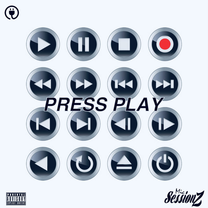 Press Play | Mic Sessionz