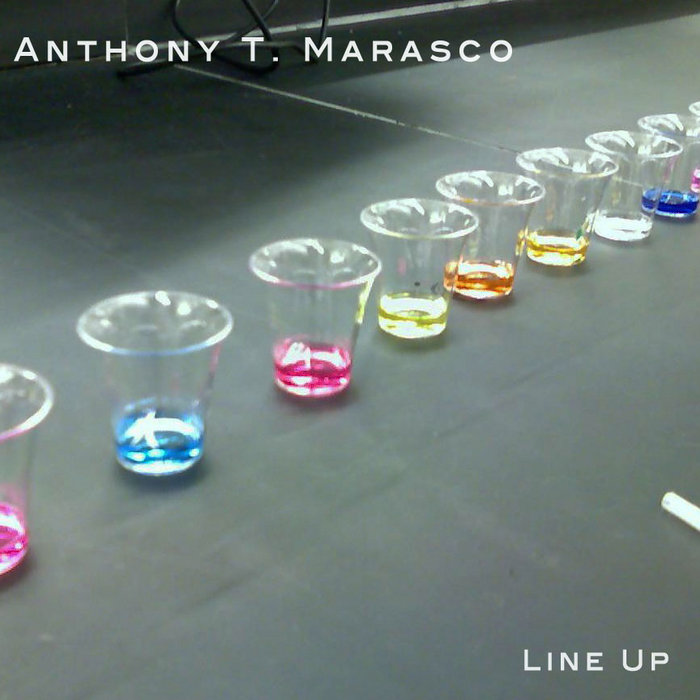 Line Up (Remastered) | Anthony T. Marasco