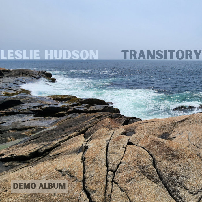 Transitory [demo album] | Leslie Hudson