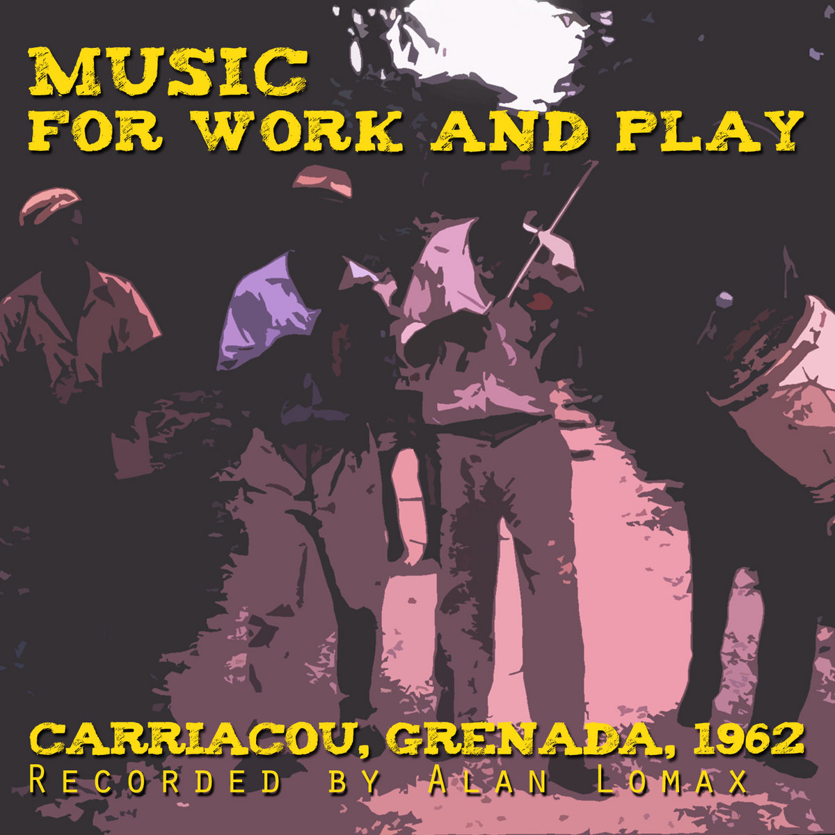 Music for Work and Play: Carriacou, Grenada 1962 | Various Artists ...