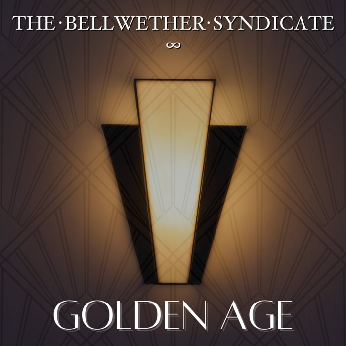 Golden Age | The Bellwether Syndicate Golden Age | The Bellwether Syndicate