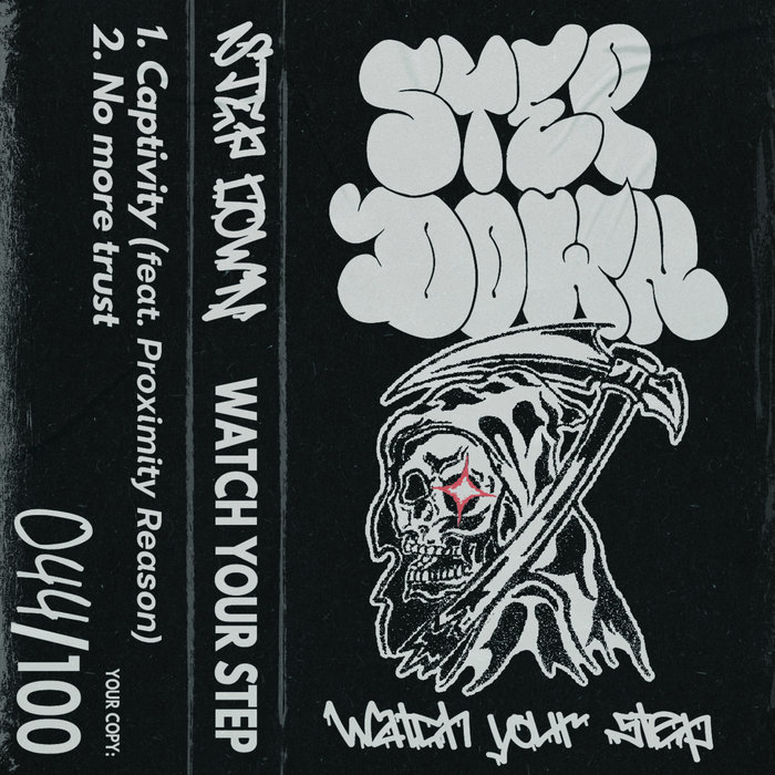 Watch Your Step | STEP DOWN