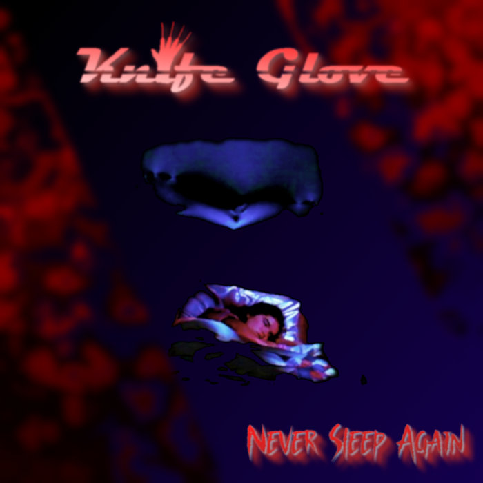 Never Sleep Again | Knife Glove