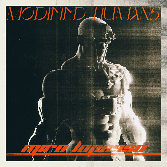 Modified Humans | Miro Lopasso