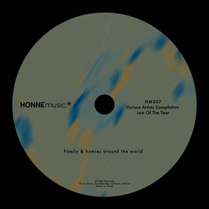 HM057 VA - Last Of The Year / Family And Homies Around The World ...