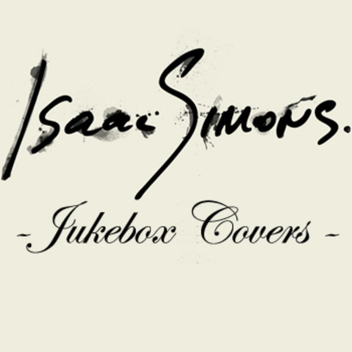 The Jukebox Covers | Isaac Simons