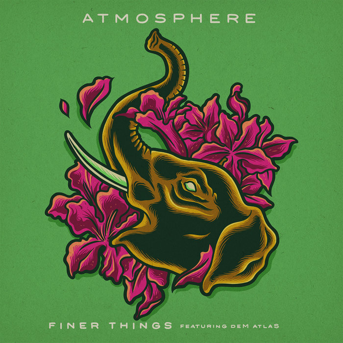 Finer Things - Single | Atmosphere