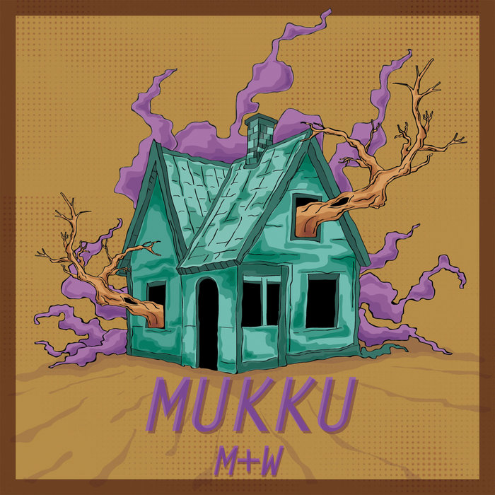 M + W | mukku