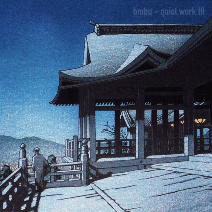quiet work III | Bmbu