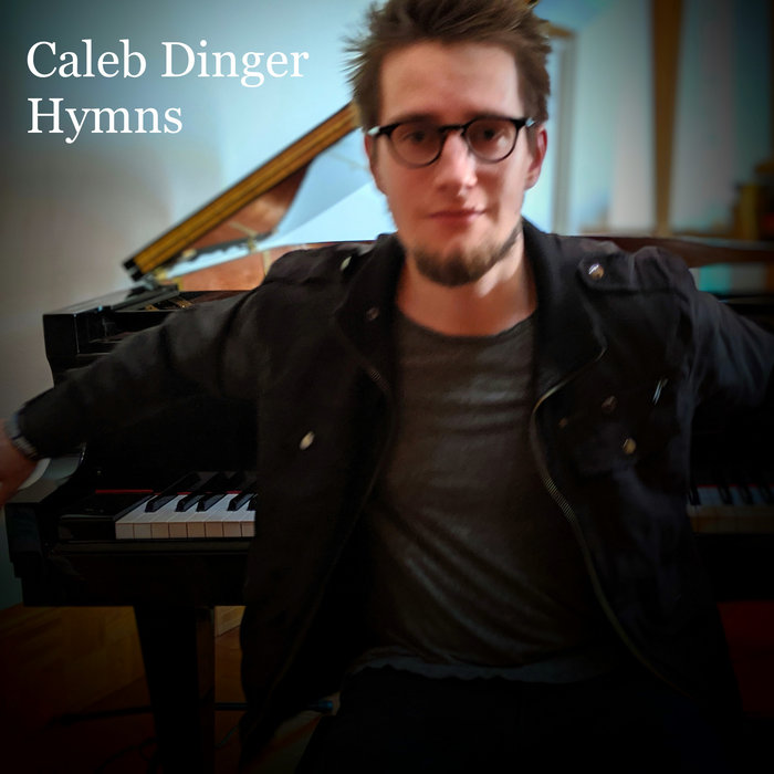 Hymns | Caleb Dinger