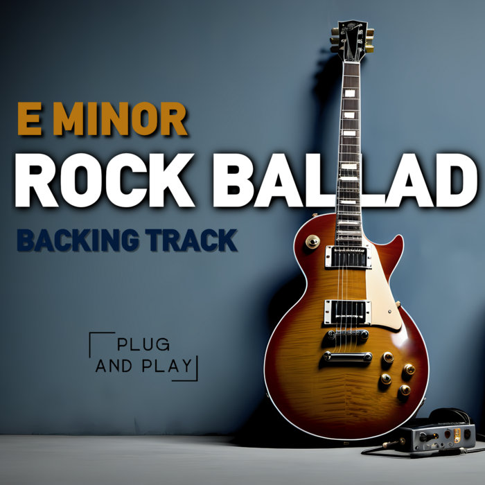 Rock Ballad Backing Track in E Minor | Plug And Play