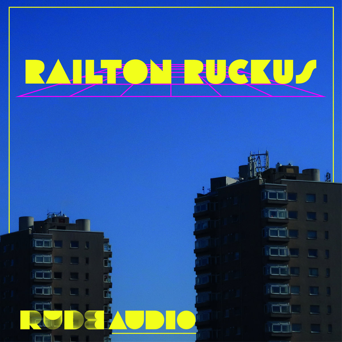 Railton Ruckus EP | Rude Audio