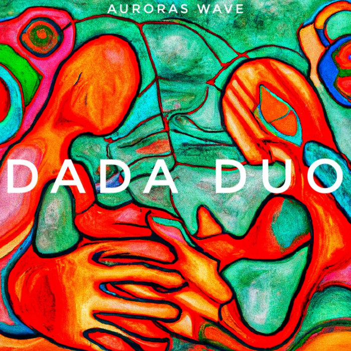 Dada Duo | auroras wave