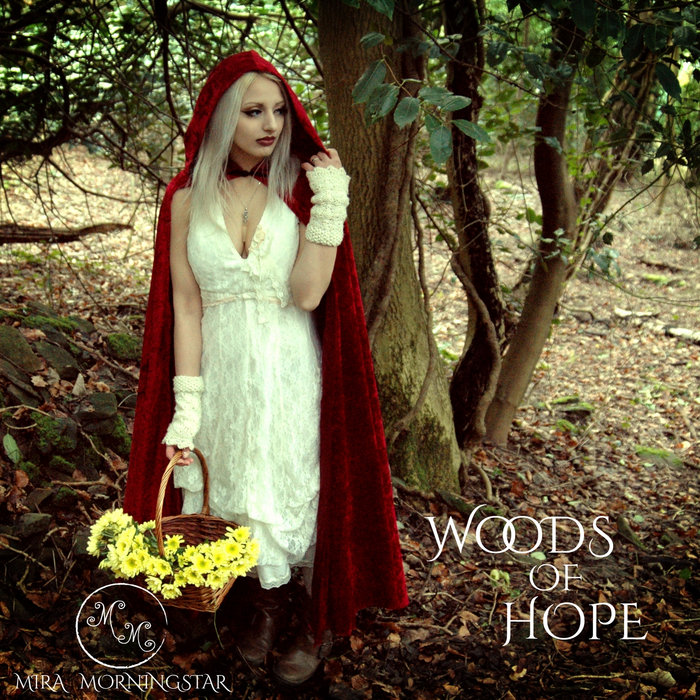 Woods of Hope | Mira Morningstar