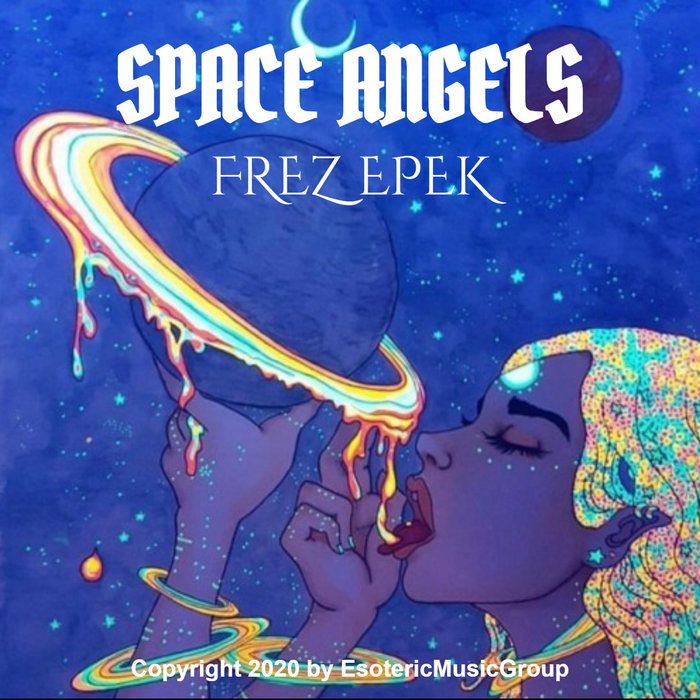 Space Angels Pt. 1 | FREZEPEK