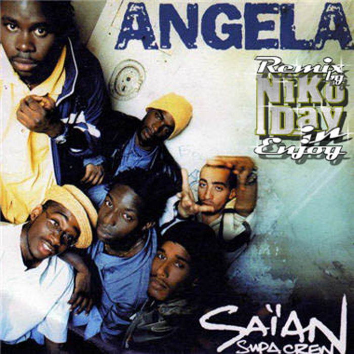 Saian Supa Crew - Angela (by NiKoDay-In) | NiKoDay-In