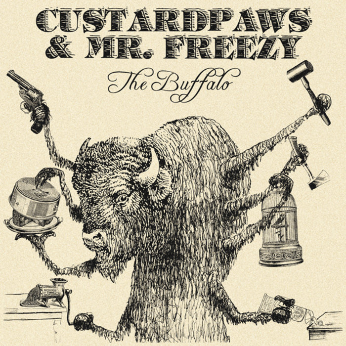 The Buffalo | Custardpaws & Mr. Freezy