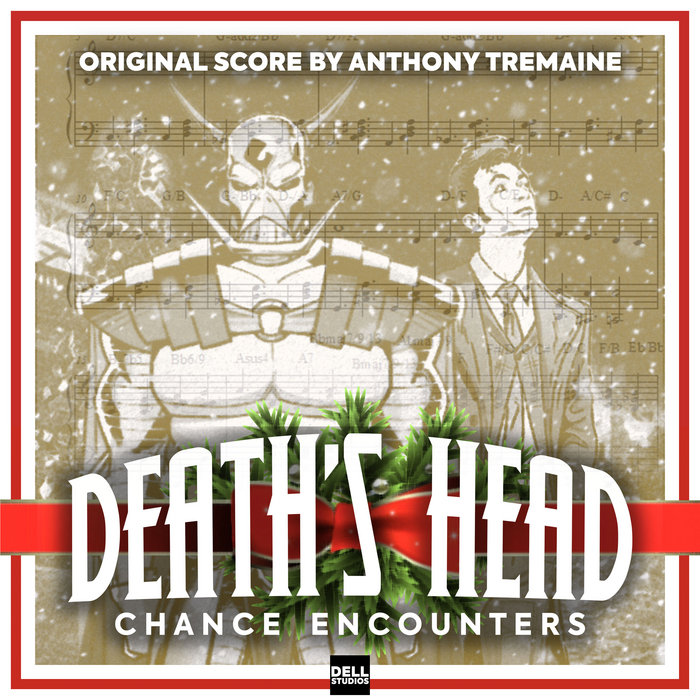 Death's Head: Chance Encounters Original Soundtrack | Anthony Tremaine