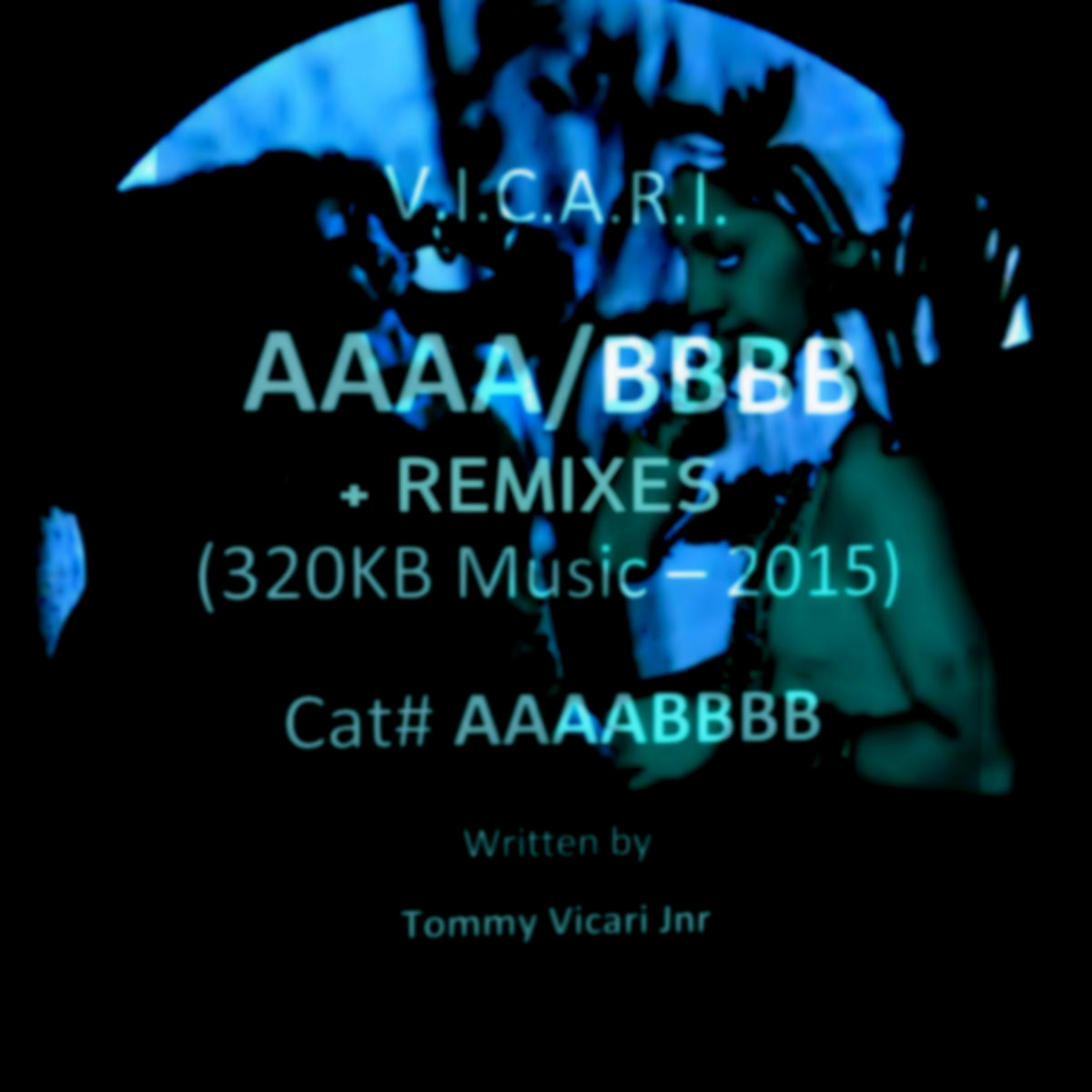 V.I.C.A.R.I. ~ AAAA/BBBB + REMIXES | V.I.C.A.R.I.