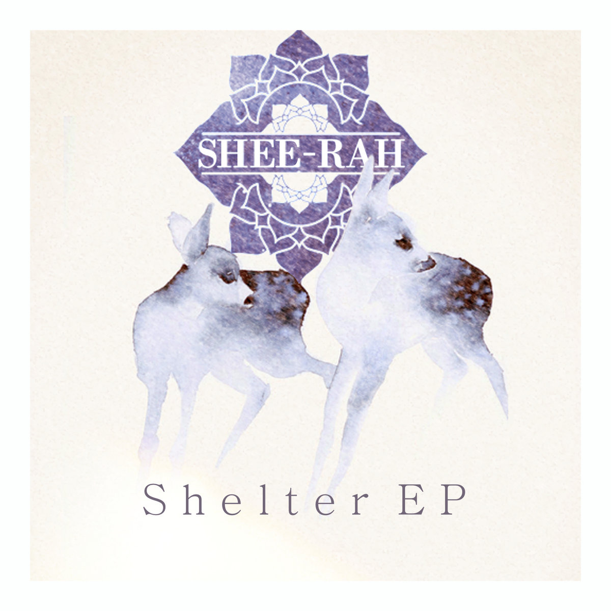 Shelter EP | Shee-Rah