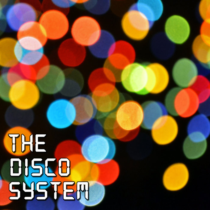 The Disco System | Soup Or Villainz