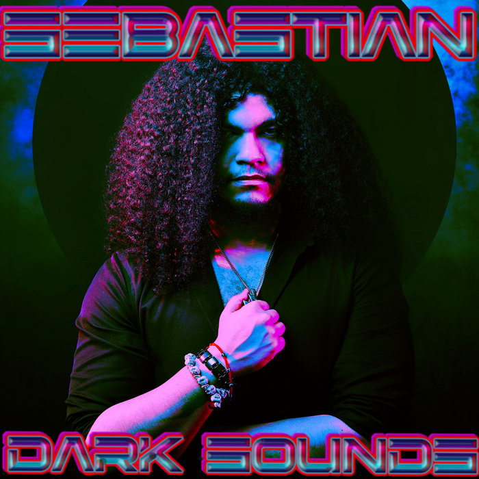 Dark Sounds | Sebastian Ochoa