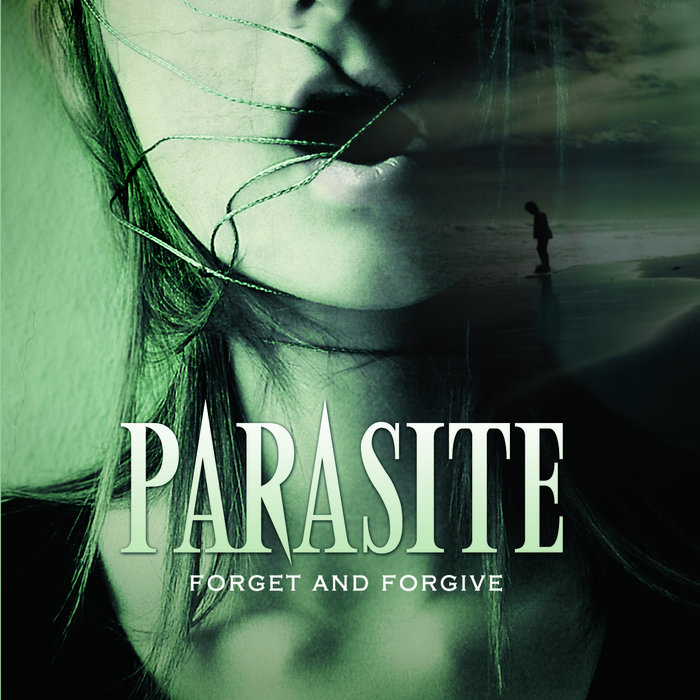 Parasite | Forget And Forgive