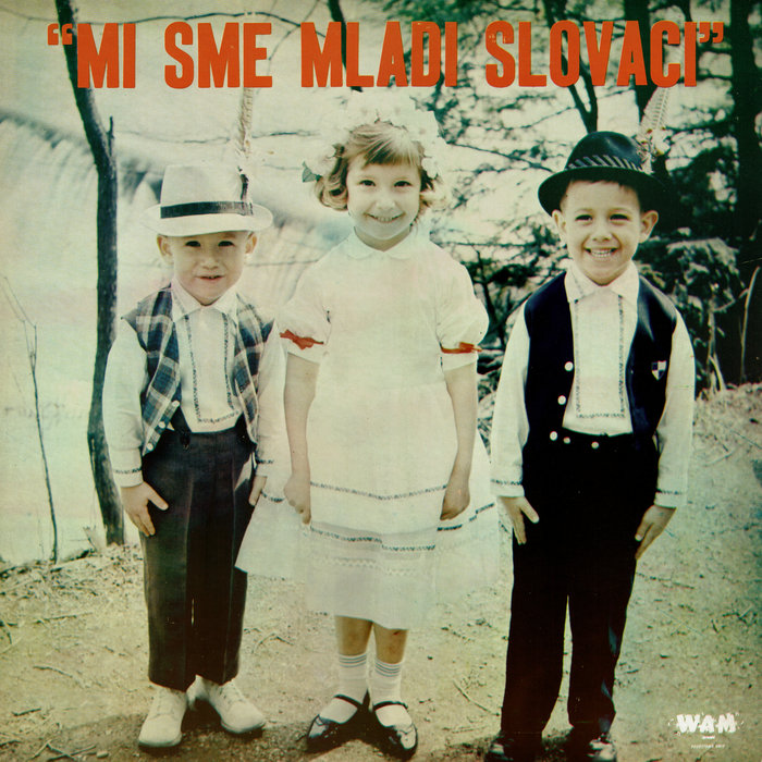 Mi Sme Mladi Slovaci | Lou Sikora feat. Susie Sinchak and John Yanek ...
