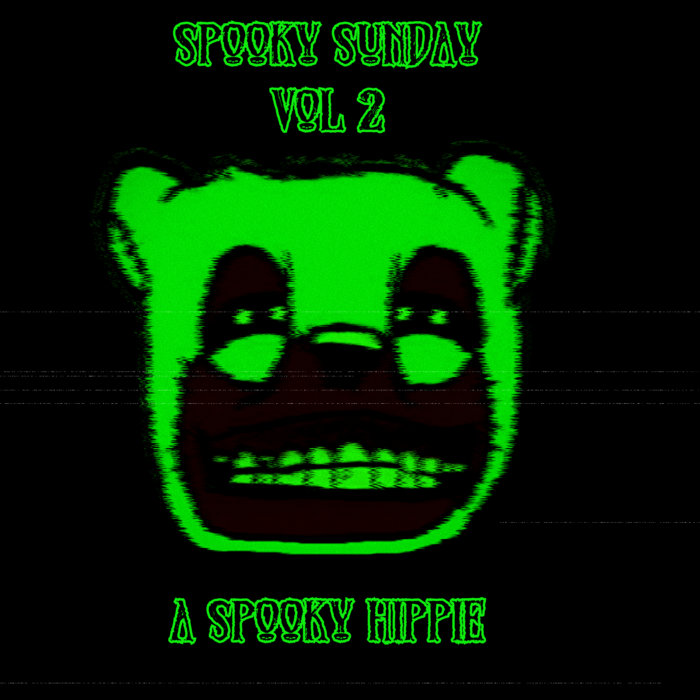 Spooky Sunday Vol. 2 | A Spooky Hippie