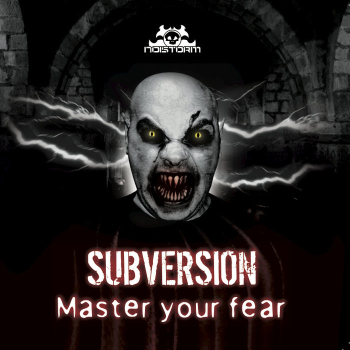Subversion - Master Your Fear (album) Noistormcd05 | Subversion | Noistorm