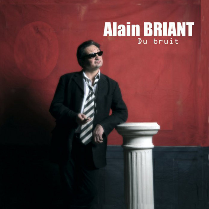 DU BRUIT | ALAIN BRIANT