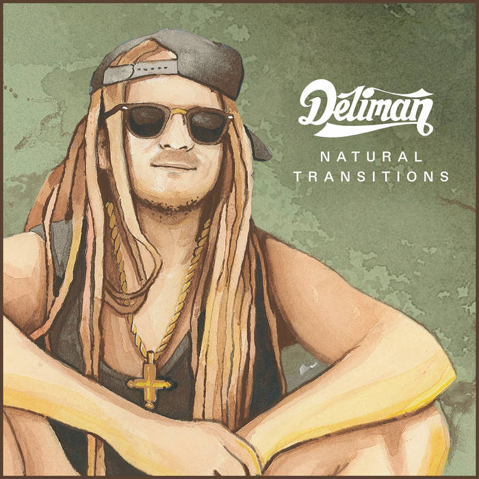 Natural Transitions | Deliman