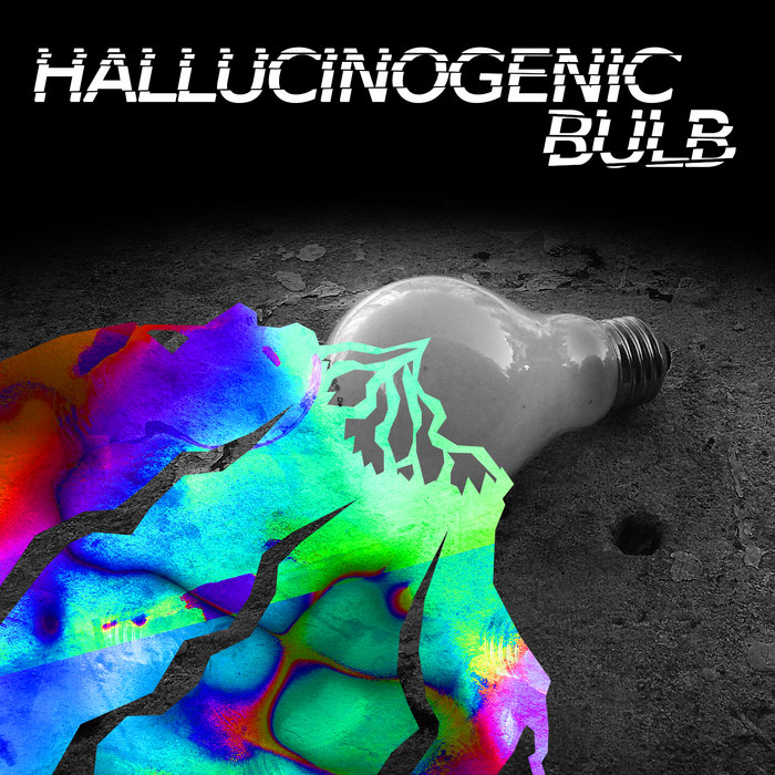 Hallucinogenic Bulb | Hallucinogenic Bulb