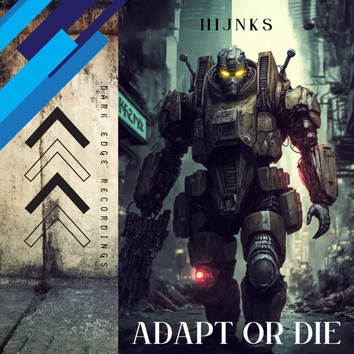 ADAPT OR DIE | HIJNKS | DARK EDGE RECORDINGS
