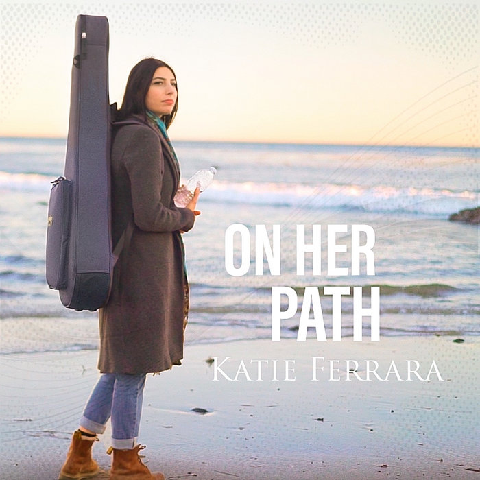 On Her Path | Katie Ferrara